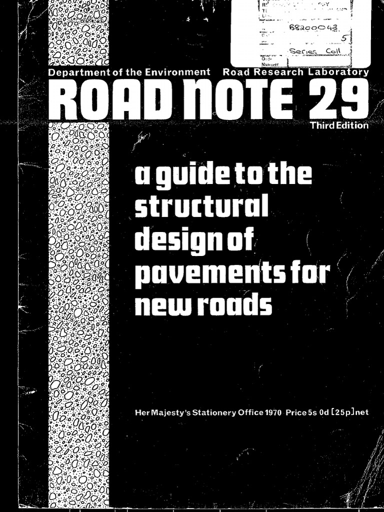 Road Note 29 (3rd Edition) - A Guide To The Structural Design of Flexible and Rigid Pavements ...