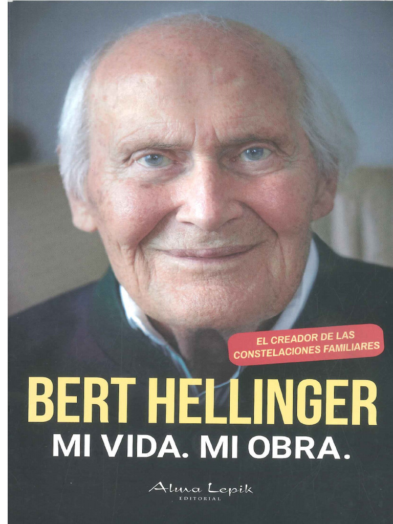 Mi Vida Mi Obra Bert Hellinger | PDF