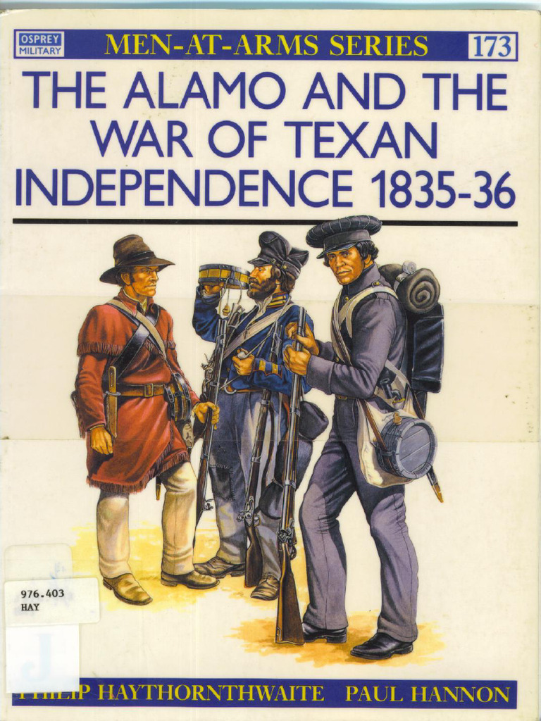 Osprey - Men at Arms 173 - The Alamo and The War of Texan Independence ...