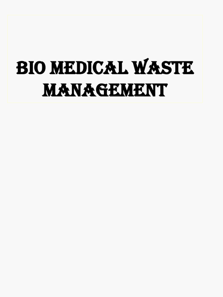 Biomedical Waste Management | PDF