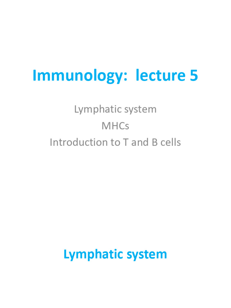 SBL100-Lectures 5 6 (Immunology) | PDF
