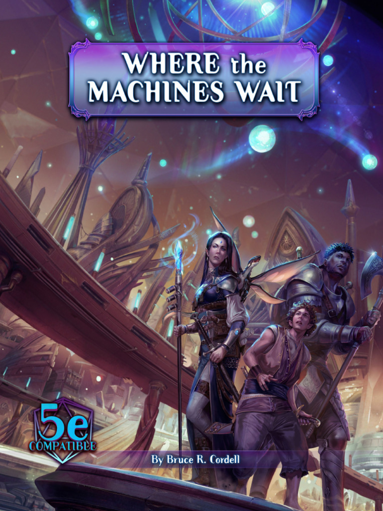 WhereTheMachinesWait 5E | PDF