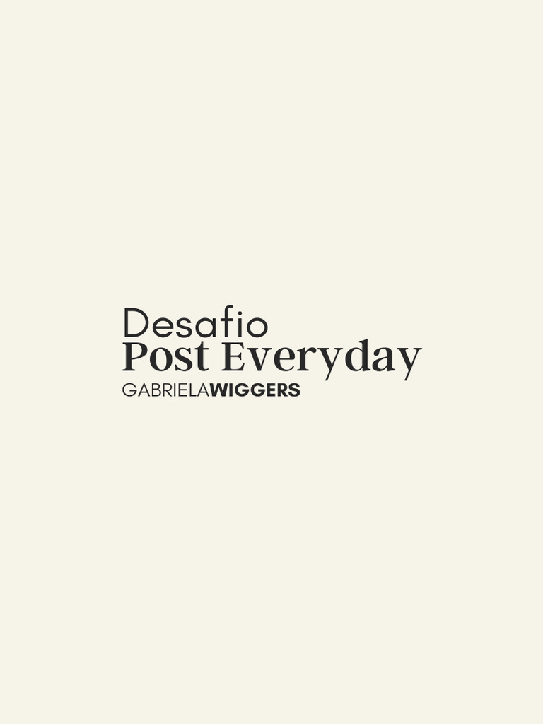 Desafio Post Everyday Turma 1 | PDF