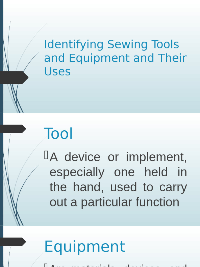 Identifying Sewing Tools and Equipment and Their Uses | PDF