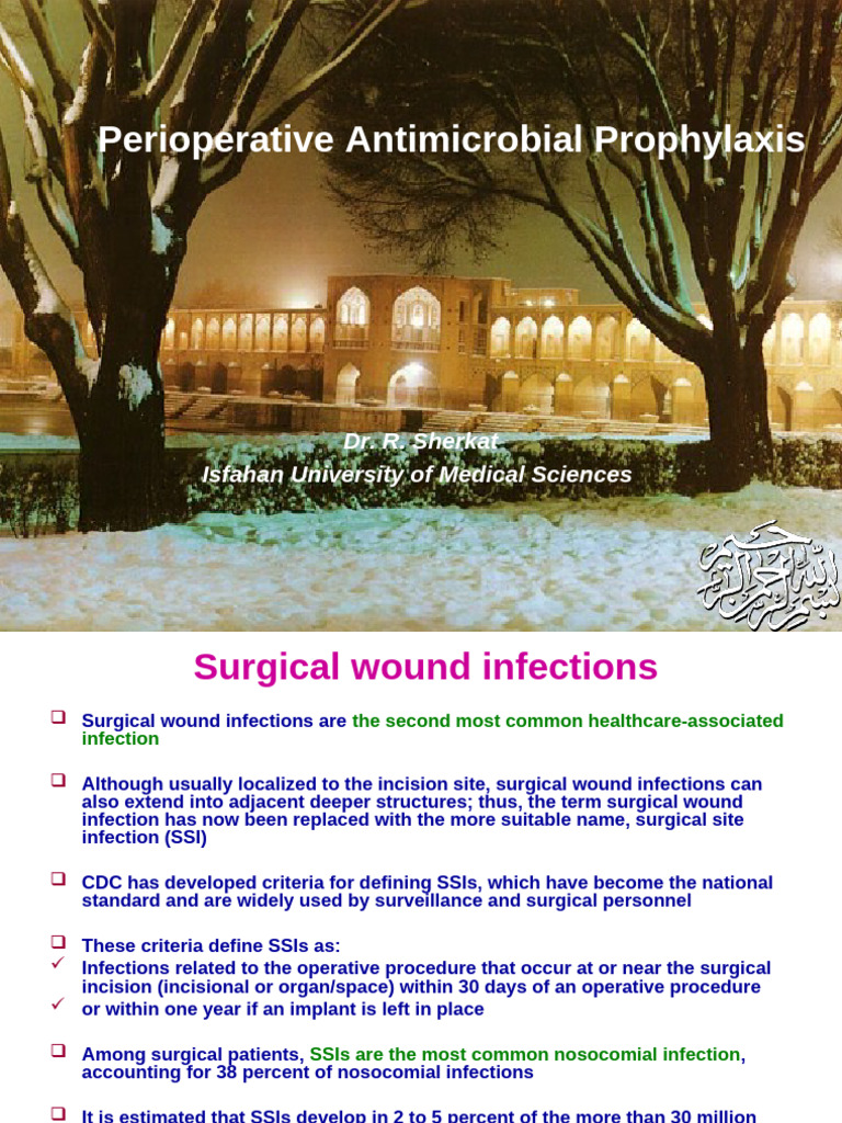 Perioperative Antimicrobial Prophylaxis: Dr. R. Sherkat Isfahan ...