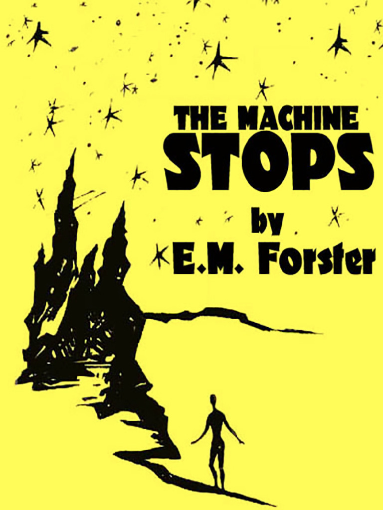 The Machine Stops (Forster, E M) | PDF