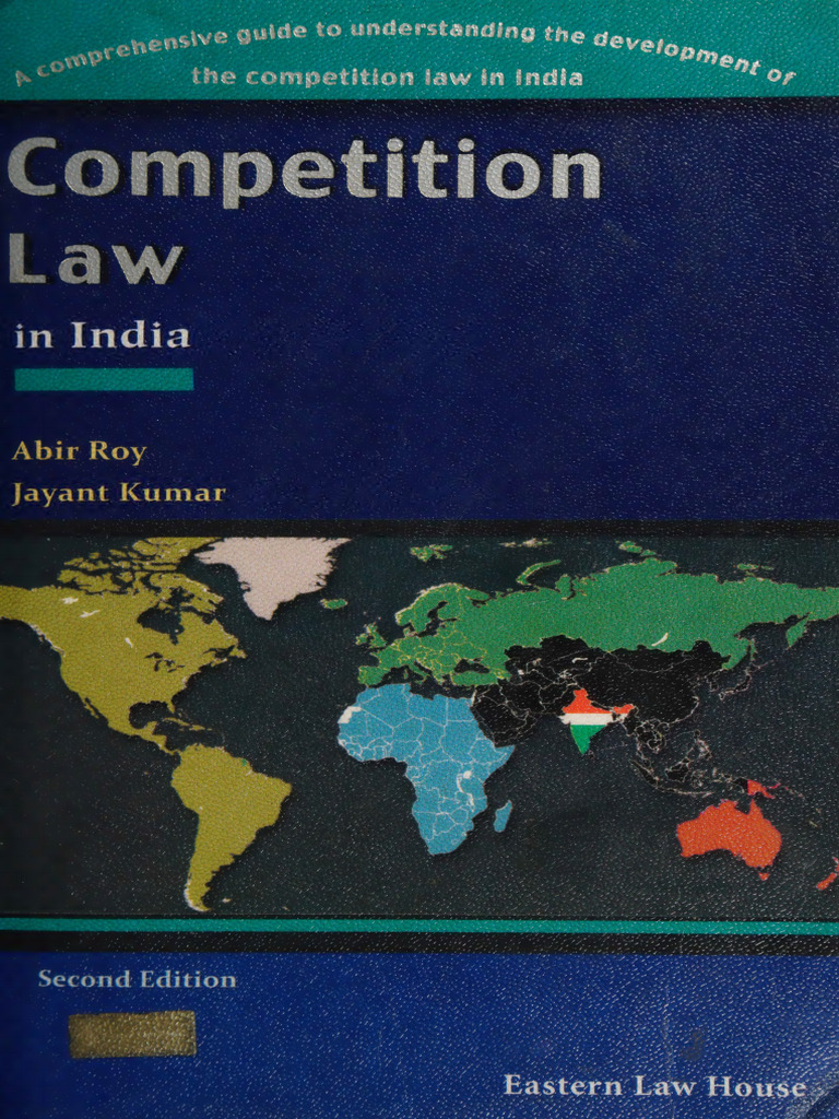 Competition Law in India - Abir Roy, Jayant Kumar - 2014 - Eastern Law ...