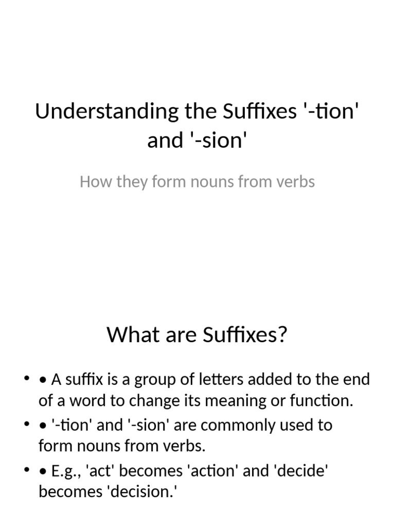 Suffixes Tion Sion Presentation | PDF