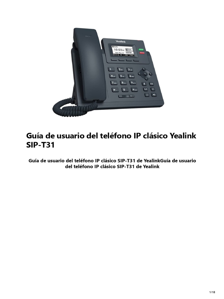 Guía de Usuario Del Teléfono IP Yealink SIP-T31 | PDF