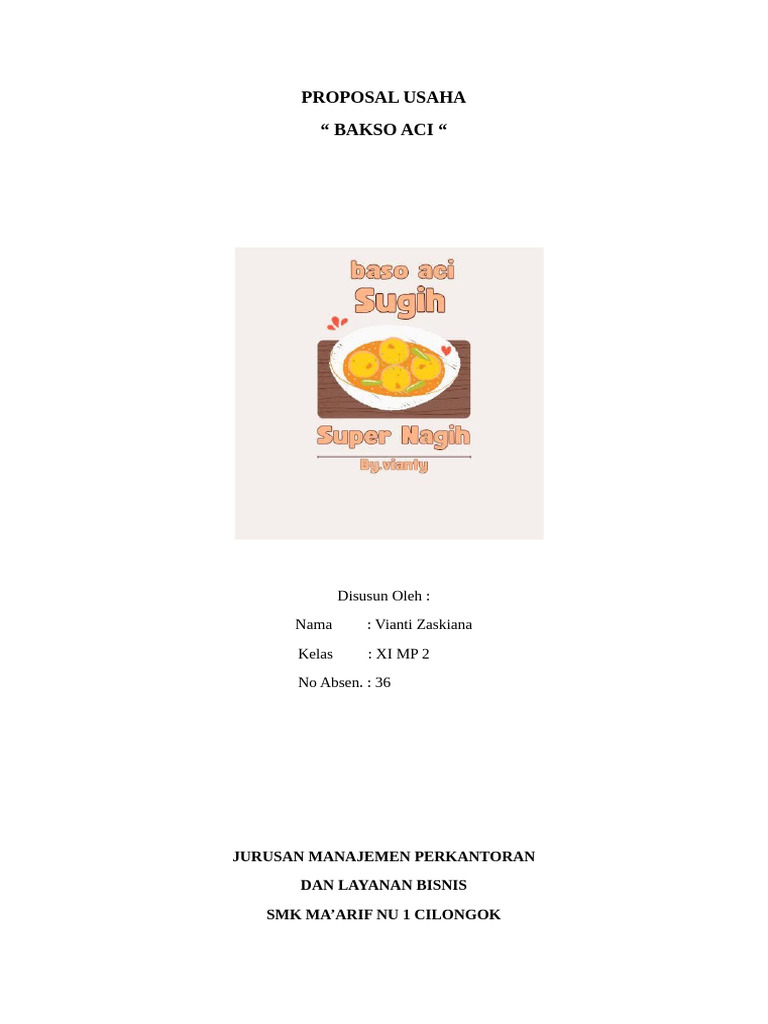 Proposal Usaha " Bakso Aci ": Disusun Oleh: Nama: Vianti Zaskiana Kelas: Xi MP 2 No Absen.: 36 | PDF