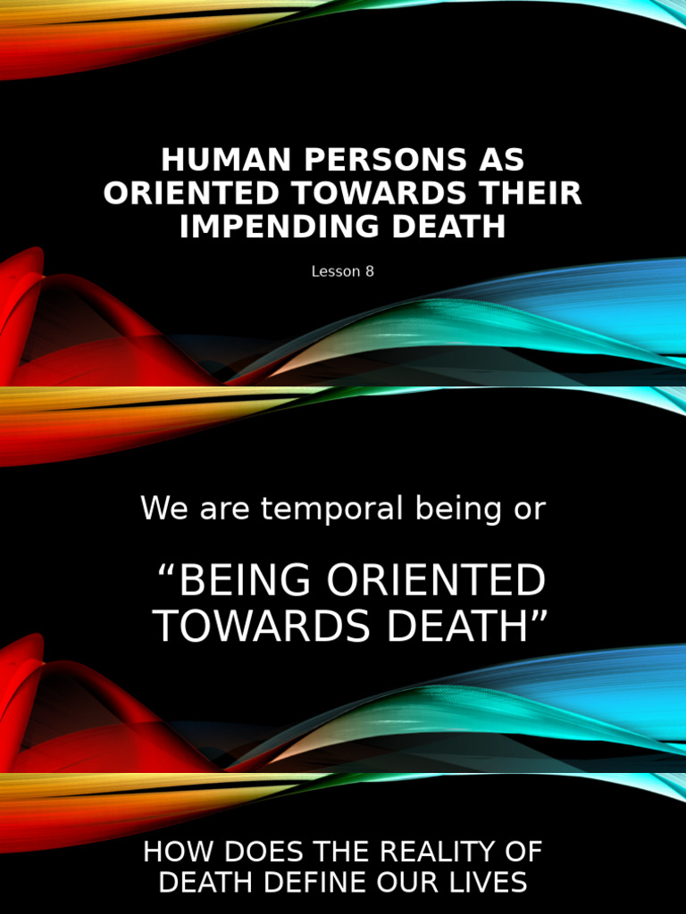 Human Persons As Oriented Towards Their Impending Death | PDF