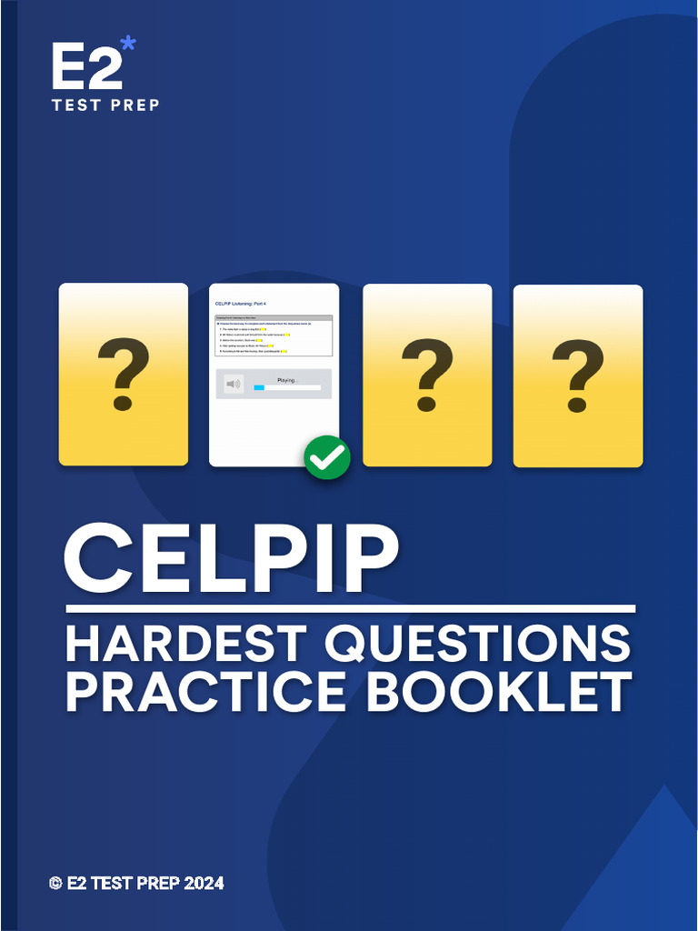 E2 CELPIP Hardest Questions Practice Booklet v1.0 | PDF
