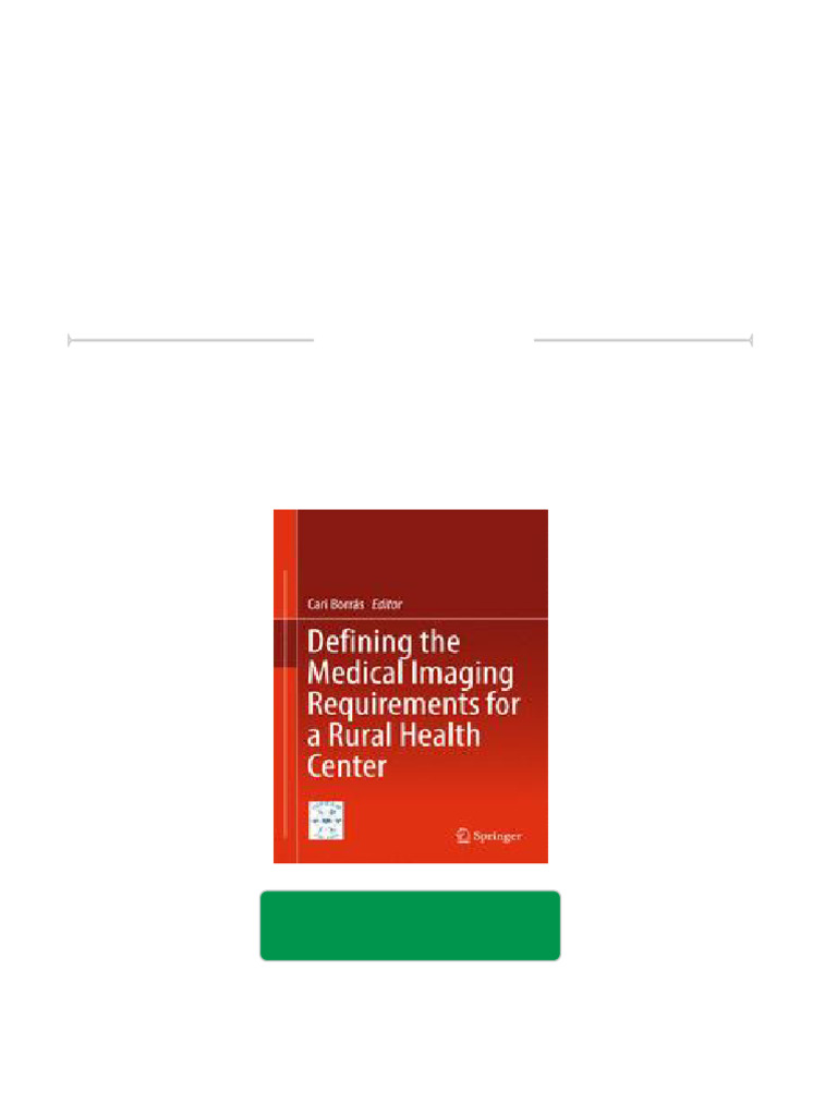 Full Download Defining The Medical Imaging Requirements For A Rural ...
