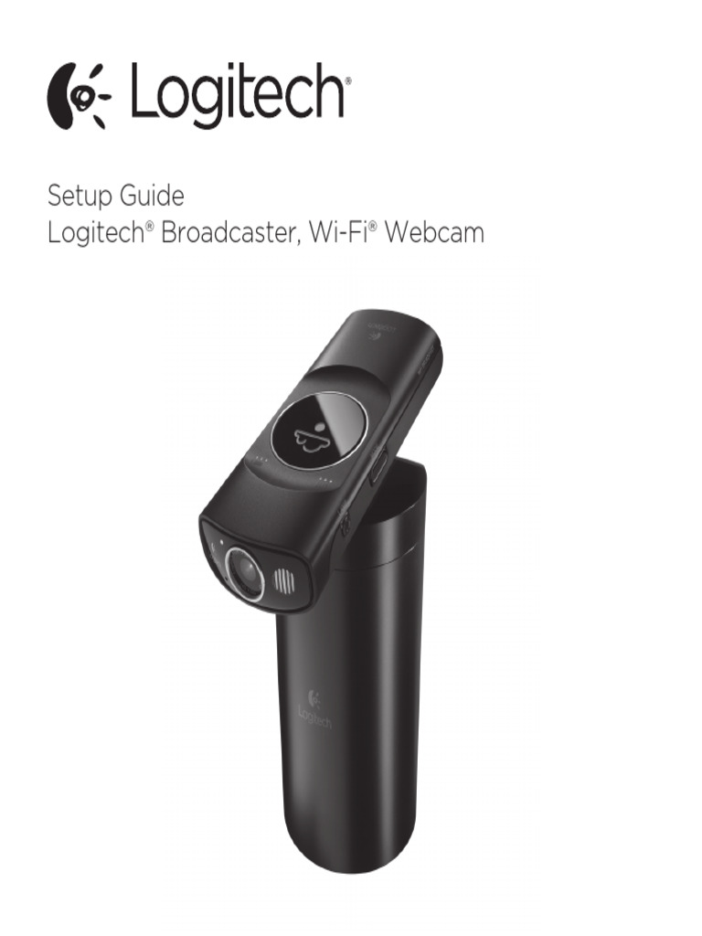 Broadcaster Wifi Webcam Quick Start Guide | PDF