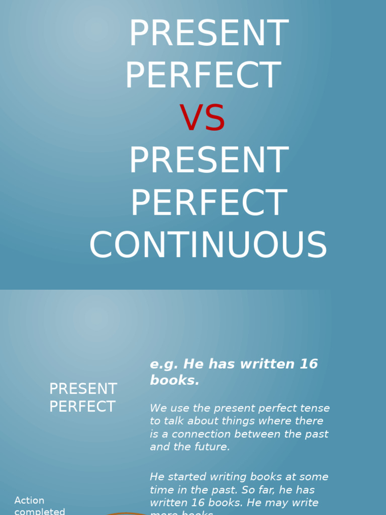 Present Perfect Vs Present Perfect Conti | PDF