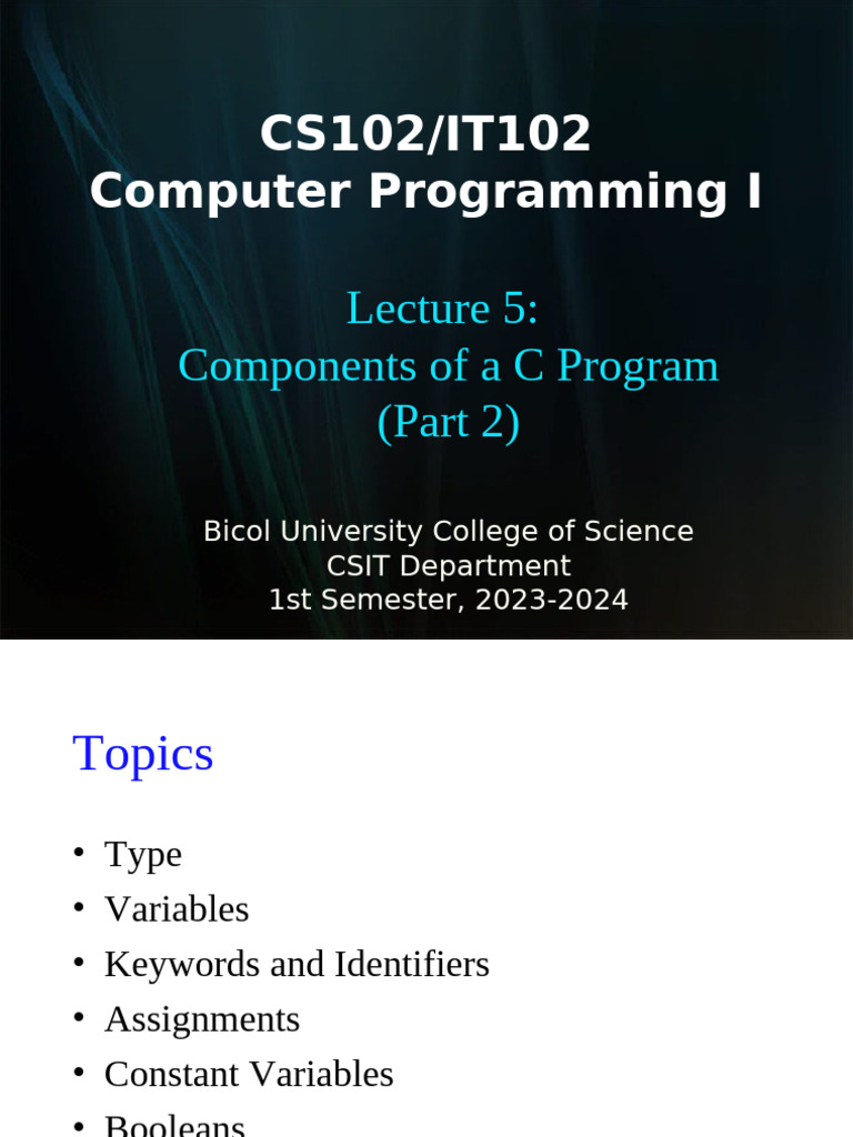 Lecture5Components of a C Program Part 2 1 | PDF