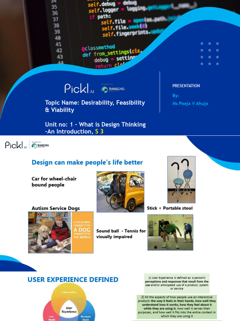 Topic Name: Desirability, Feasibility & Viability Unit No: 1 - What Is ...