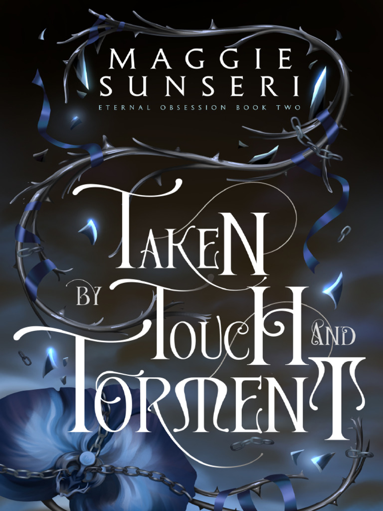 Taken by Touch and Tourment - Maggie Sunseri | PDF