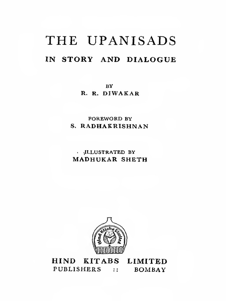 Upanishads in Story and Dialogue - RR Diwakar 1950 - Text | PDF