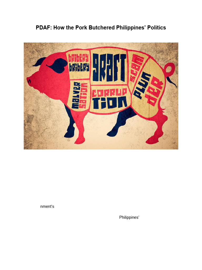 PDAF- How the Pork Butchered Philippines’ Politics- A Case Study ...