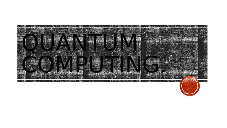 Quantum Computing. | PDF