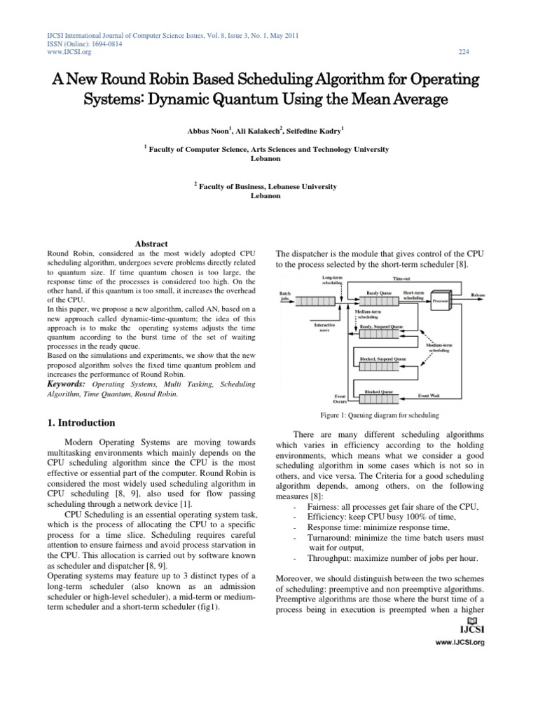 A New Round Robin Based Scheduling Algorithm For Operating Systems Dynamic Quantum Using The 