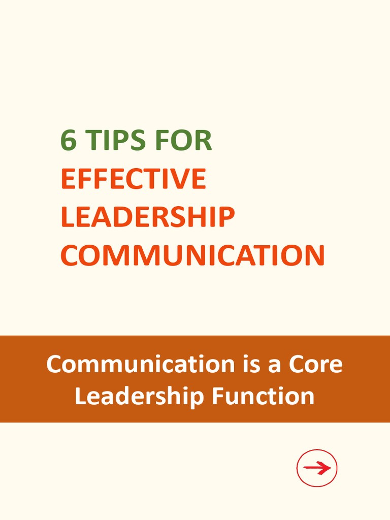 6 Tips For Effective Leadership Communication | PDF