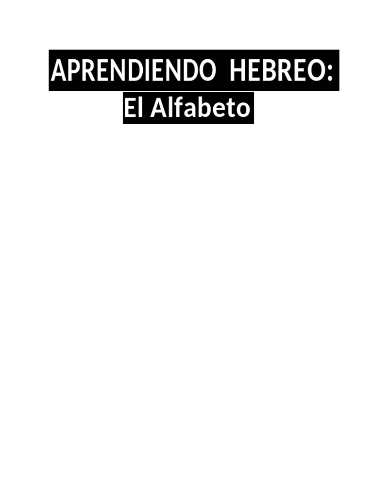 Aprendiendo Hebreo El Alfabeto | PDF | Lenguaje hebreo | Alfabeto