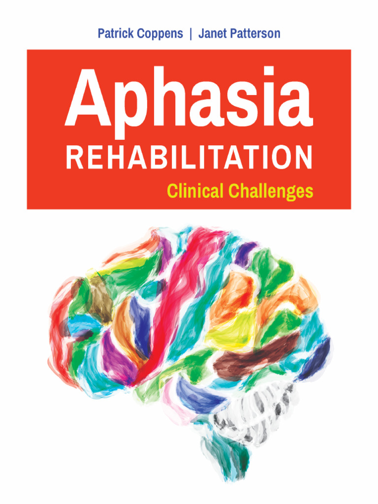 Aphasia Rehabilitation Clinical Challenges | PDF