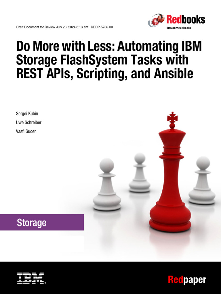 Do More With Less Automating Ibm Storage Flashsystem Tasks With Rest Apis Scripting And