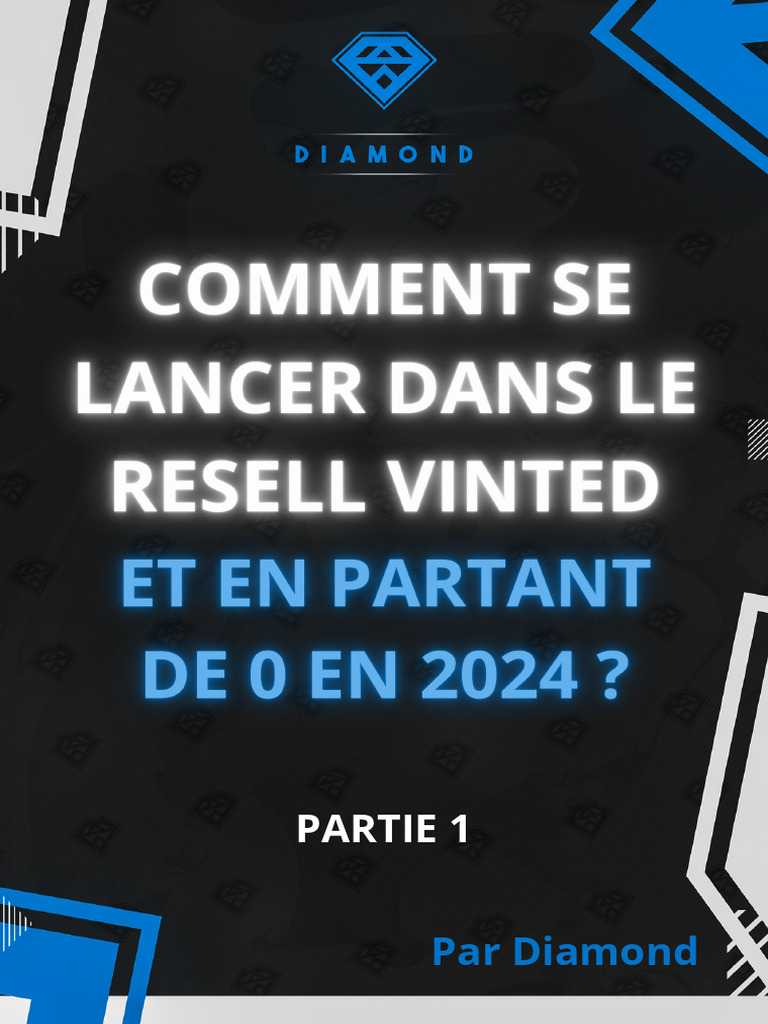 E-Book DIAMOND - Comment Se Lancer Dans Le Resell Vinted Et en Partant ...