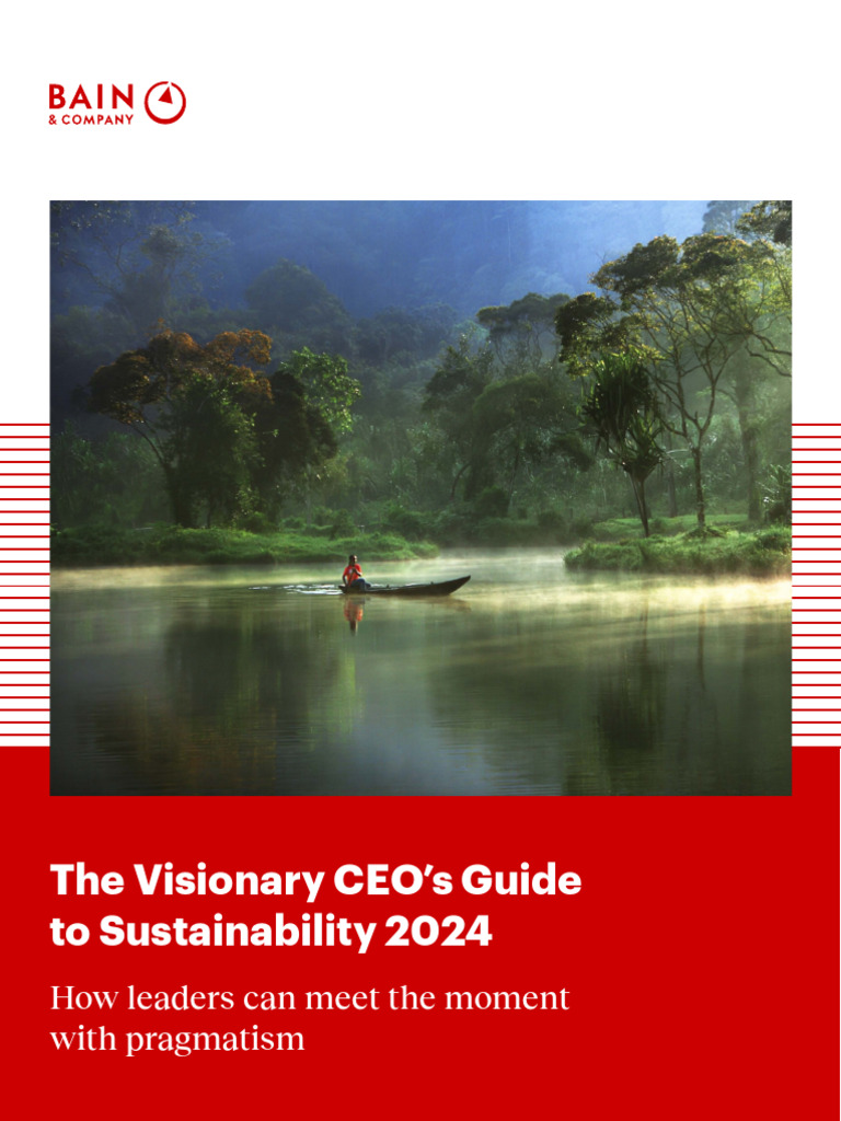 Bain Report The Visionary Ceos Guide To Sustainability-2024 | PDF ...