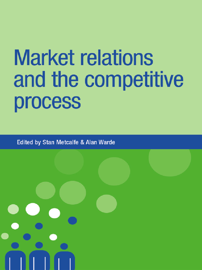 Market Relations and The Competitive Process | PDF