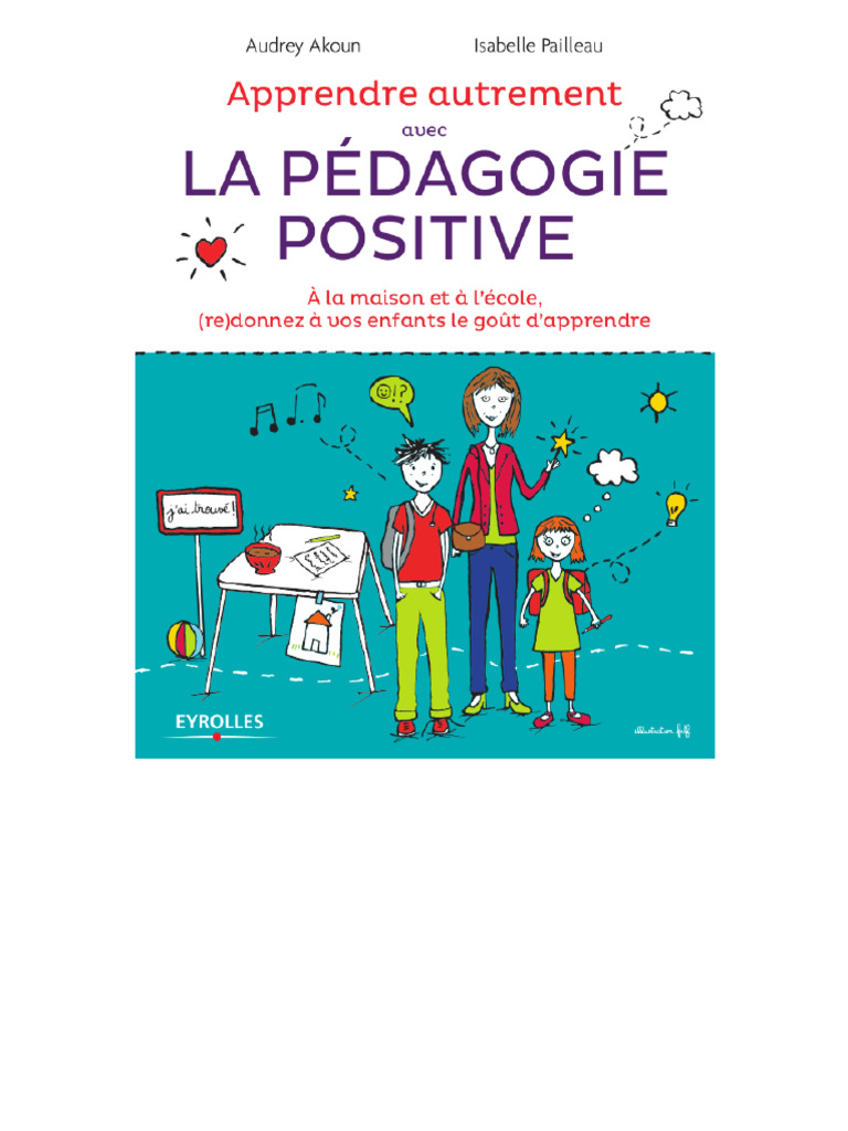 Apprendre Autrement Avec La P 233 Dagogie Positive A La Maison Et 224 L 233 Cole Re Donnez 224 ...