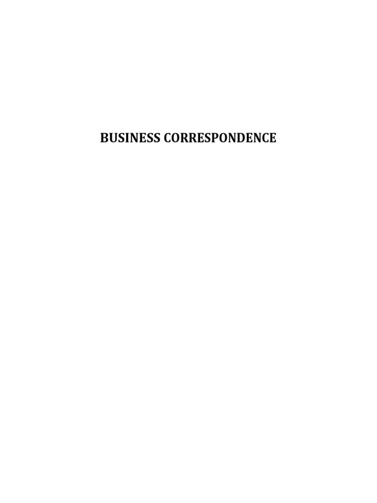 BUSINESS CORRESPONDENCE - Introduction & Business Letter Writing | PDF