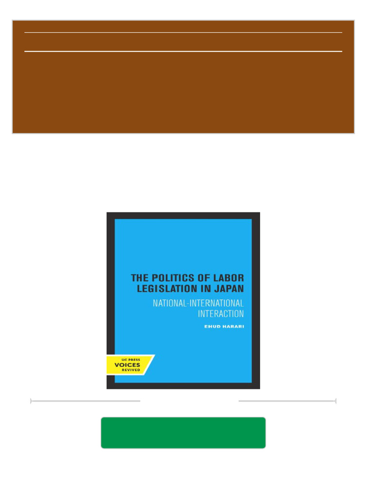 The Politics of Labor Legislation in Japan: National-International ...