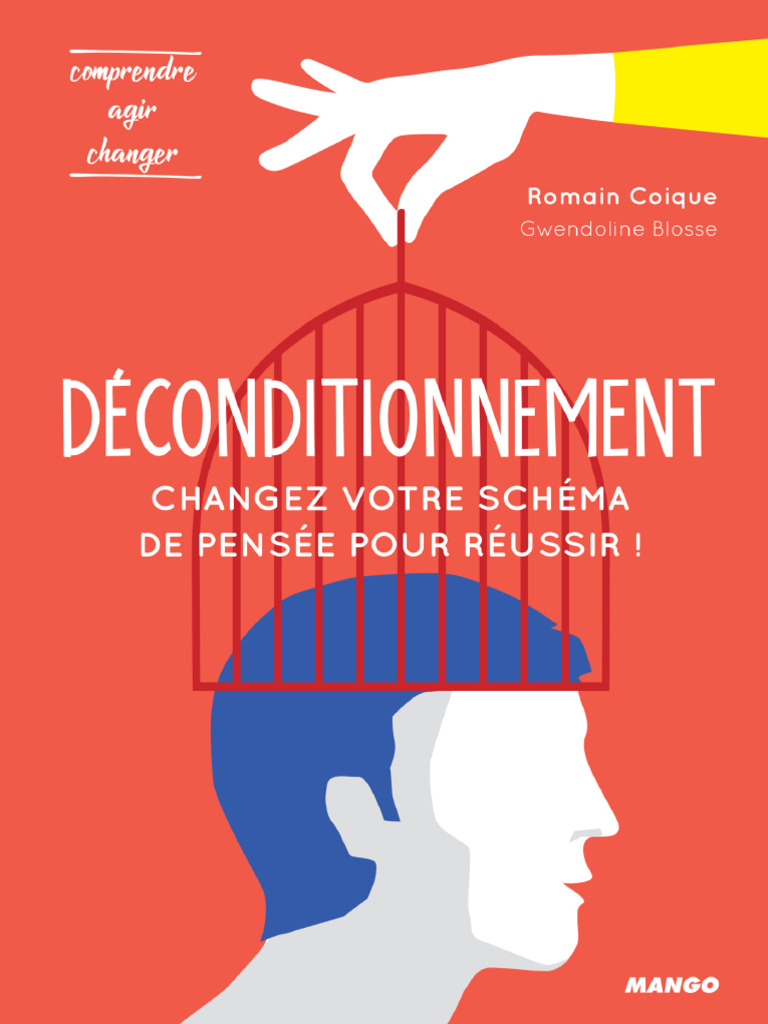 Déconditionnement, Changez Votre Schéma de Pensée Pour Réussir | PDF