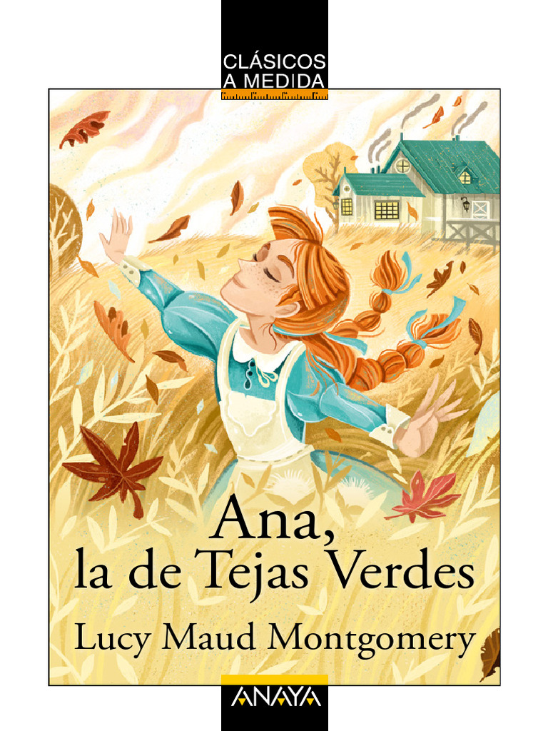 Clasicos A Medida Ana La de Tejas Verdes | PDF
