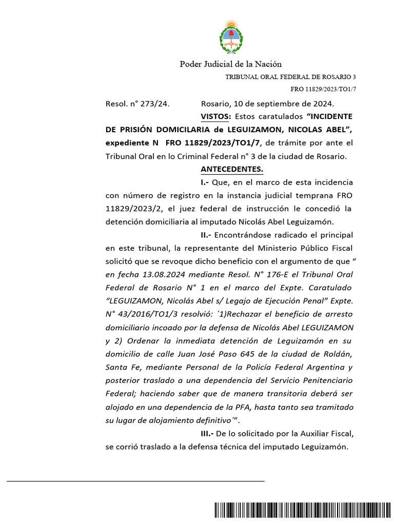 Vistos "Incidente de Prisión Domicilaria de Leguizamon, Nicolas Abel ...