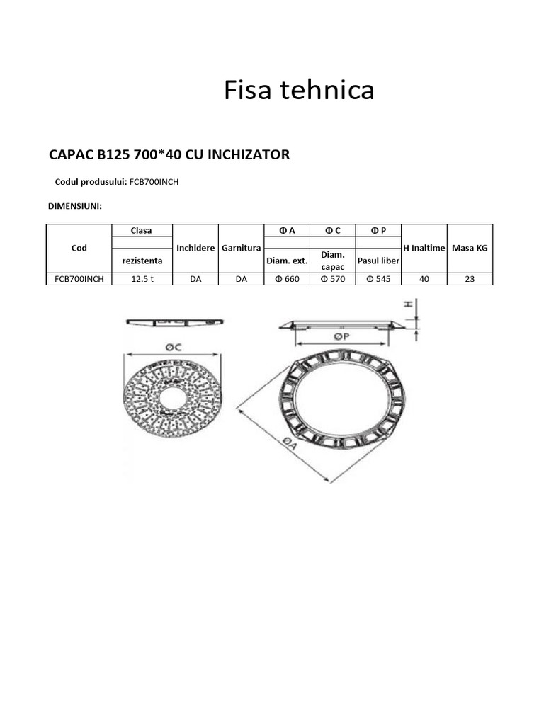 Fisa Tehnica Capac Fonta Cu Inchizator Rama Pentru Zone Cu Trafic Usor ...