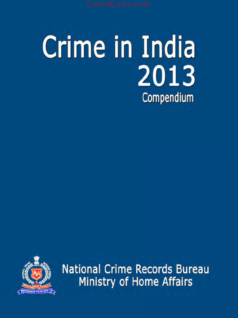 National Crime Record Bureau Report NCRB 2013 | PDF