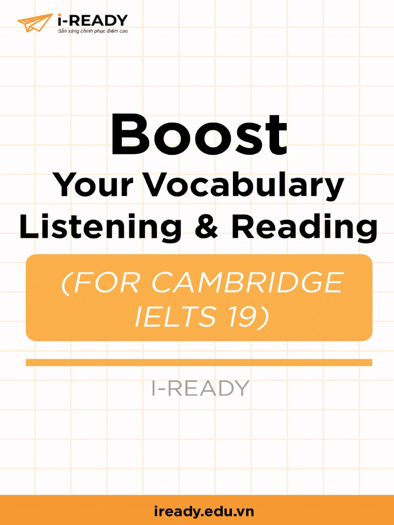 IELTS Boost Your Vocabulary Listening & Reading (For Cam 19) - IELTS I-Ready | PDF