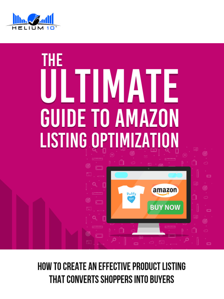 GUIDE - LISTING Helium 10 Ultimate Amazon Listing Guide | PDF
