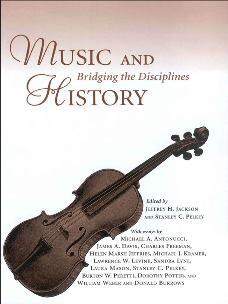 Jeffrey H. Jackson, Stanley C. Pelkey - Music and History - Bridging ...