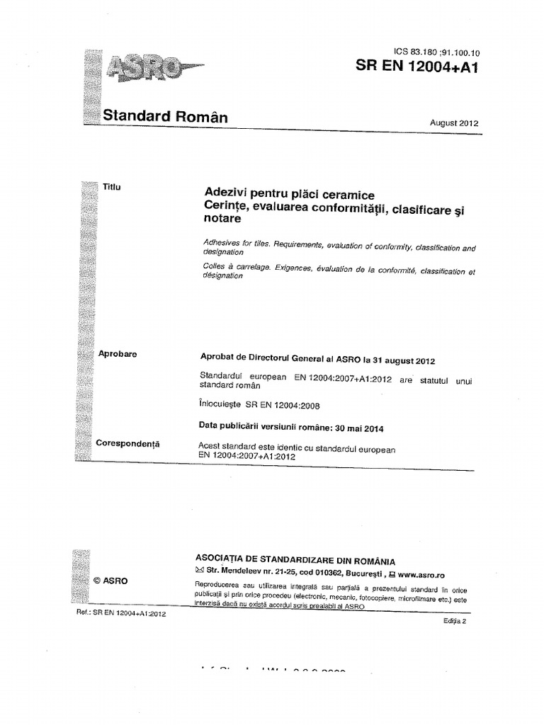 SR EN 12004+A1.2012 Adezivi PT Placi Ceramice. Cerinte, Evaluarea ...