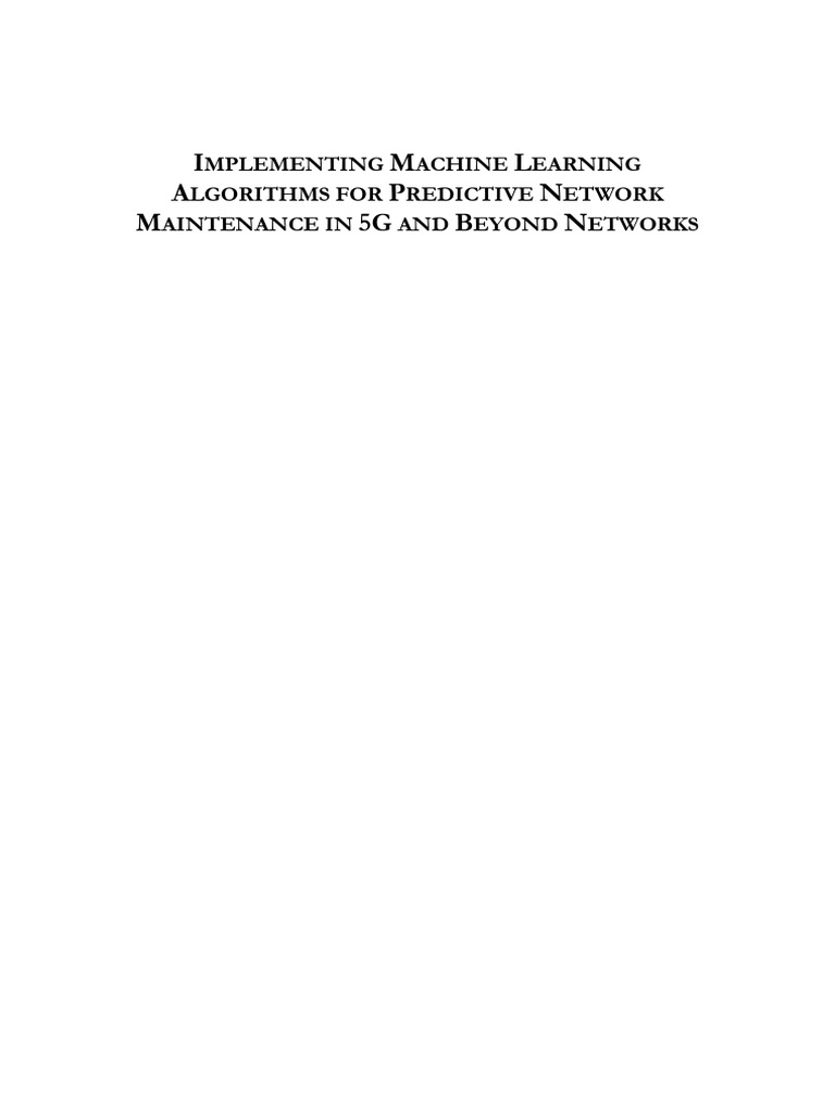 Implementing Machine Learning Algorithms For Predictive Network