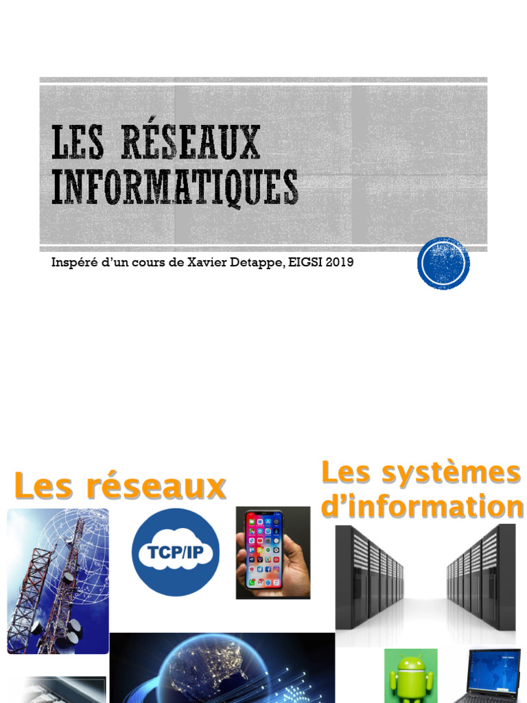 Cours 1 - Partie 1 - Introduction aux réseaux informatiques | PDF
