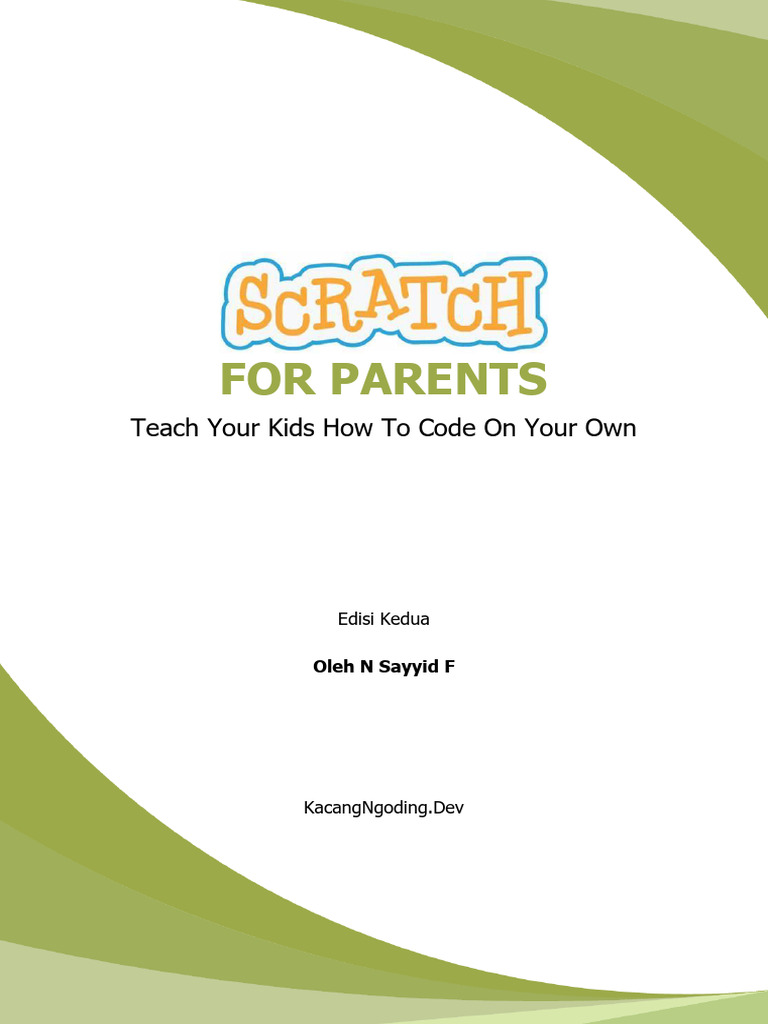 Scratch For Parents - Teach Your Kids How To Code On Your Own v.2 | PDF
