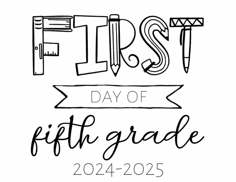 First Day of Fifth Grade Sign 2024 2025 | PDF