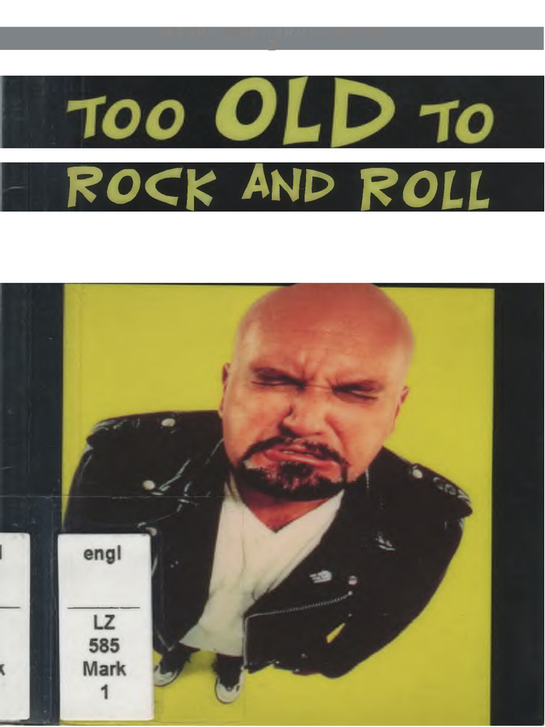 Mark Jan Too Old To Rock and Roll and Other Stories | PDF
